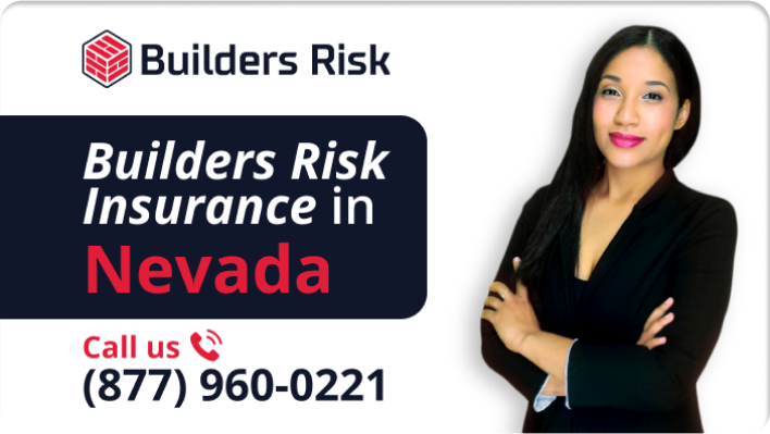 Builders Risk Insurance Nevada | Policy Quotes & Cost